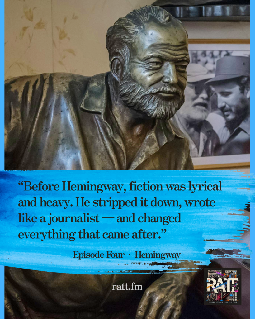 E4: Ernest Hemingway - The Lost Generation’s Rebel - RATT - Rebel ...